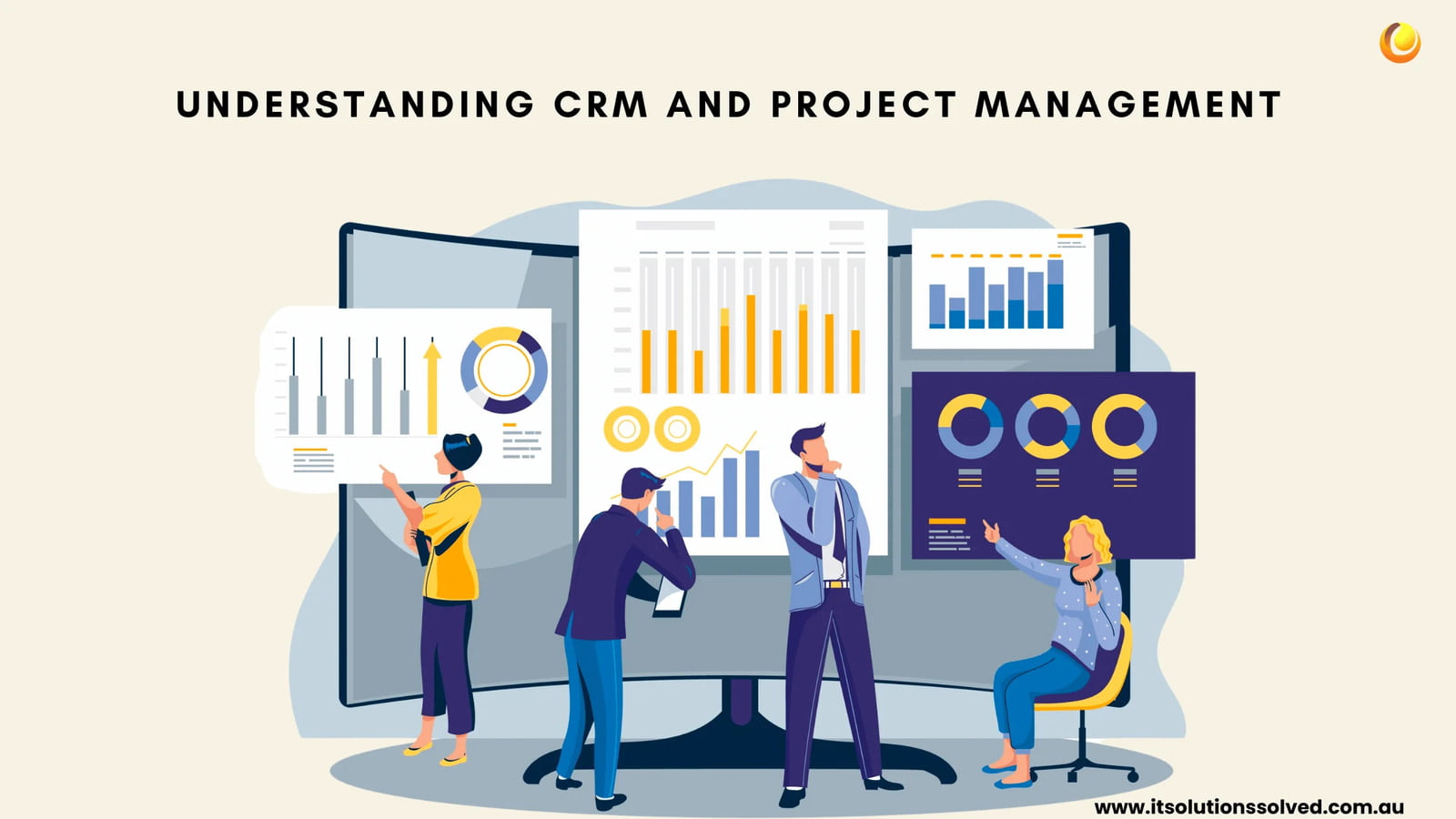 How to Automate Project Management with CRM? | IT Solutions Solved
